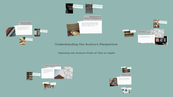Understanding the Author's Perspective by Krista Rowe on Prezi