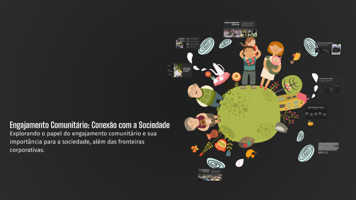 Engajamento Comunitário: Conexão com a Sociedade by Paulo Silva on Prezi