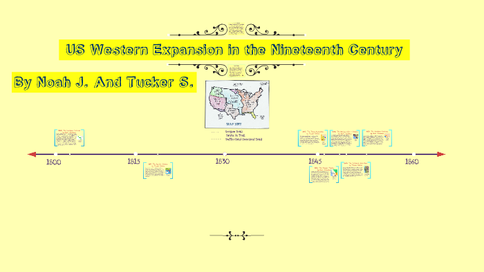 US Western Expansion in the Nineteenth Century by Noah Jacobson on Prezi
