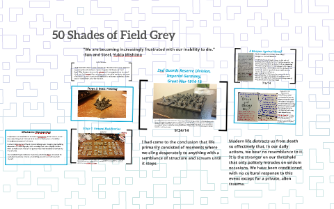 50 Shades of Field Grey by Jordan Voltz on Prezi