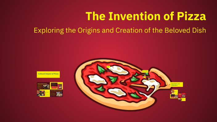 The Invention of Pizza by Alice jvn on Prezi