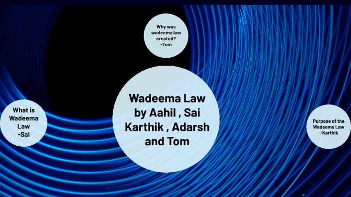 Wadeema Law by Karthik Rakesh on Prezi