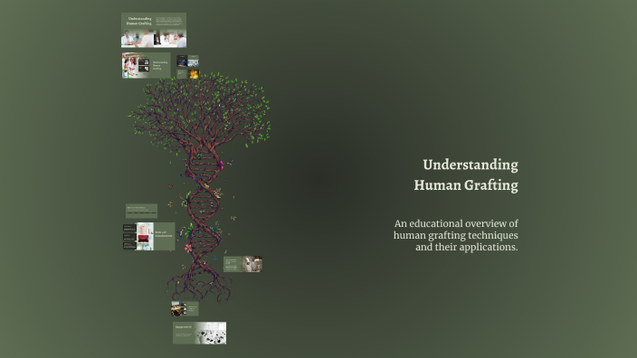 Understanding Human Grafting: A Grade 8 Presentation by petra chedid on ...