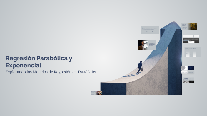 Regresión Parabólica y Exponencial by lizeth romero on Prezi