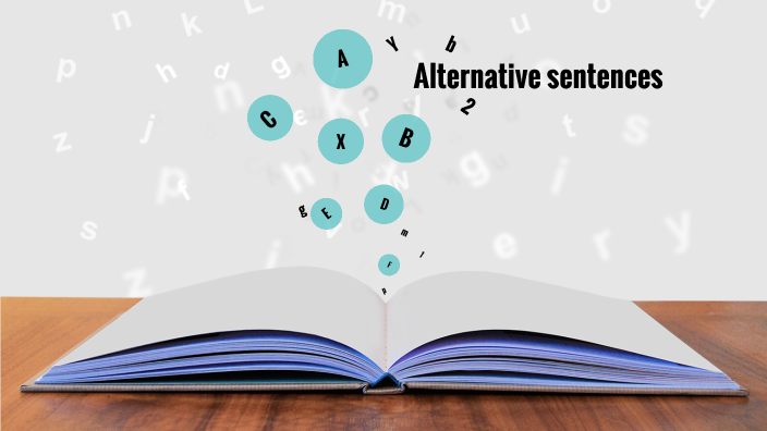 Alternative sentences by Serine Grigoryan on Prezi