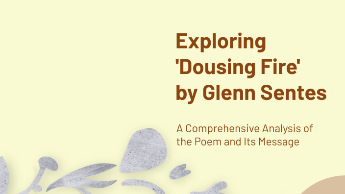 Exploring 'Dousing Fire' by Glenn Sentes by Lyzel Marquez-Hernandez on ...