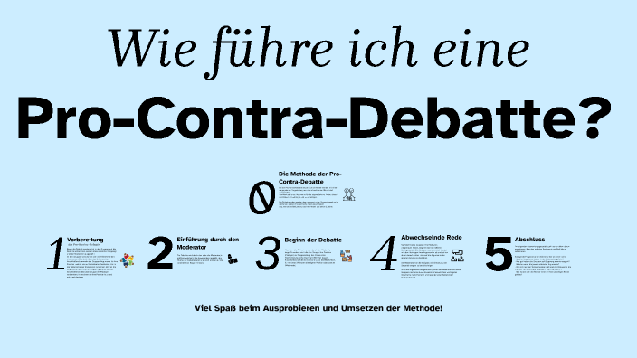Pro-Contra-Debatte by Marlene Rudakoff on Prezi