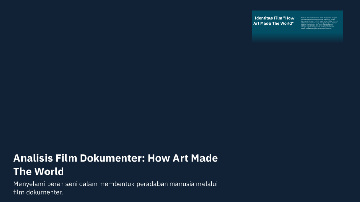 Analisis Film Dokumenter: How Art Made The World by Riangga Wijaksono ...