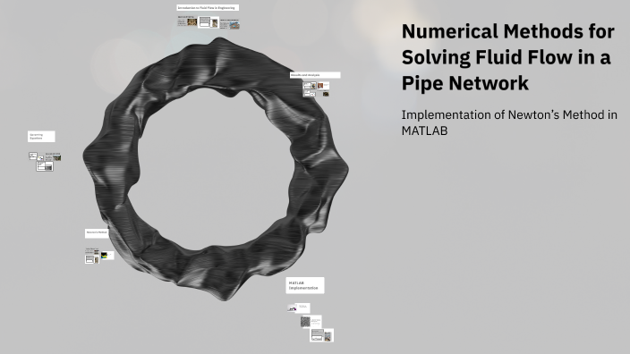 Numerical Methods for Solving Fluid Flow in a Pipe Network by Ayesha ...