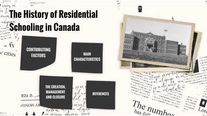 The History of Residential Schooling in Canada by Erik Andersson on Prezi