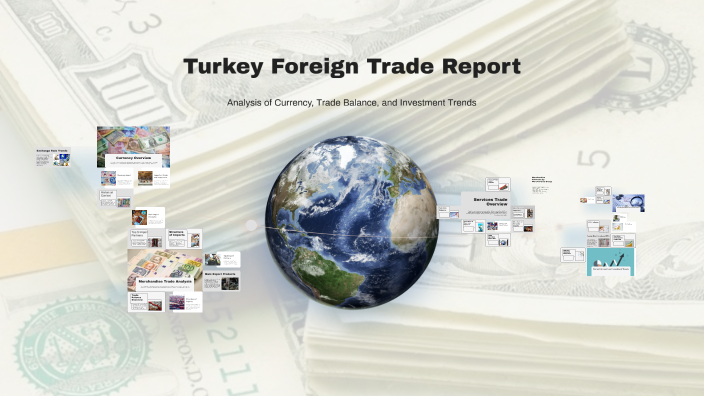 Turkey Foreign Trade Report by Maryam Magdy on Prezi