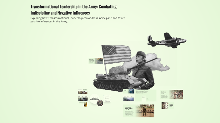 Transformational Leadership in the Army: Combating Indiscipline and ...