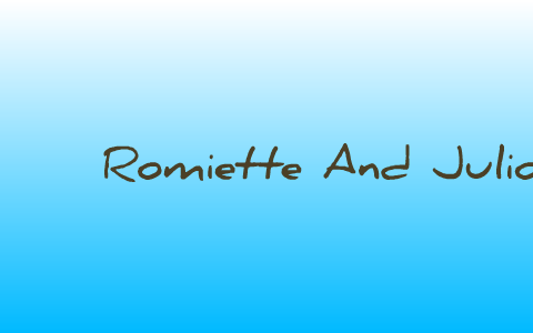 Romiette and Julio by Michael Jacobs on Prezi