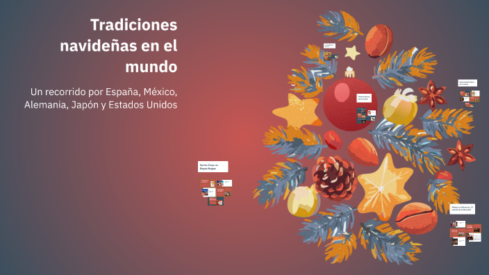 Tradiciones navideñas en el mundo by Ivaan_mdrzz_ ESP on Prezi