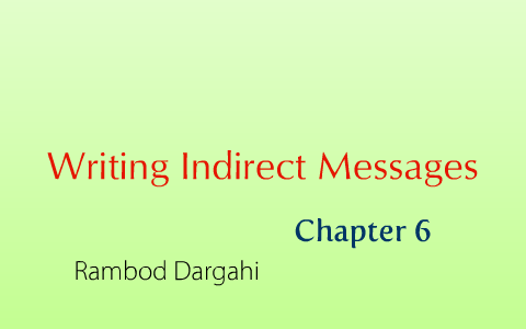 Writing Indirect Messages by Rambod Dargahi on Prezi