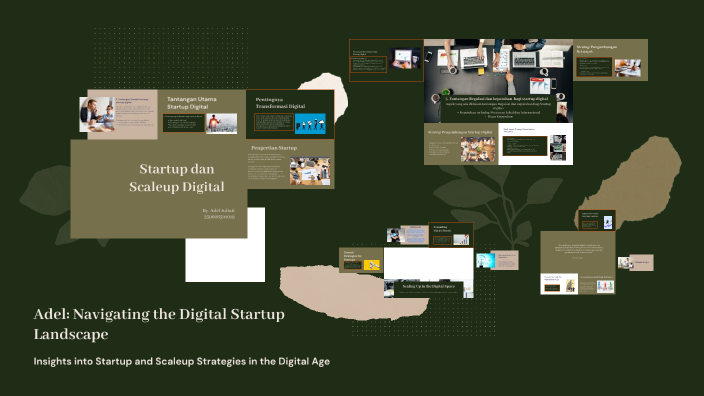 Adel: Startup dan Scaleup Digital 1) Mengidentifikasi tantangan yang dihadapi startup digital ...