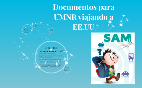 Documentación para UMNR vijando a EEUU by on Prezi