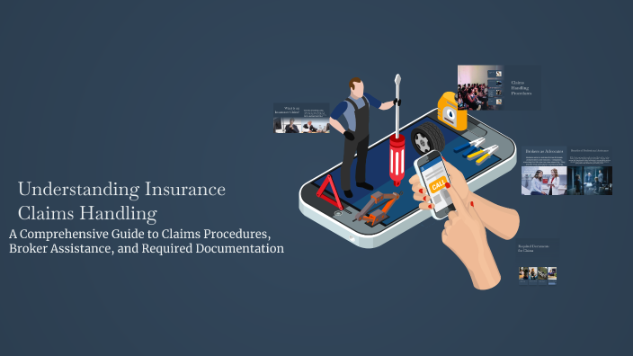 Understanding Insurance Claims Handling by What's New on Prezi