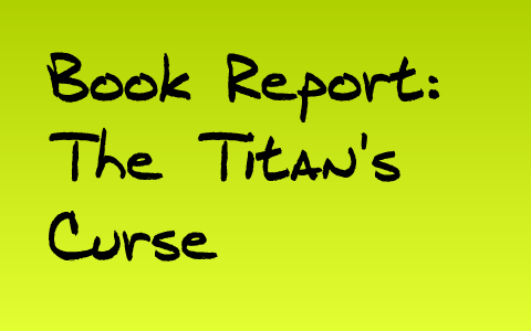 "The Titan's Curse" Book Report by Jeremy Pui on Prezi