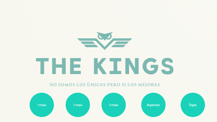 THE KINGS by GAEL MORA on Prezi