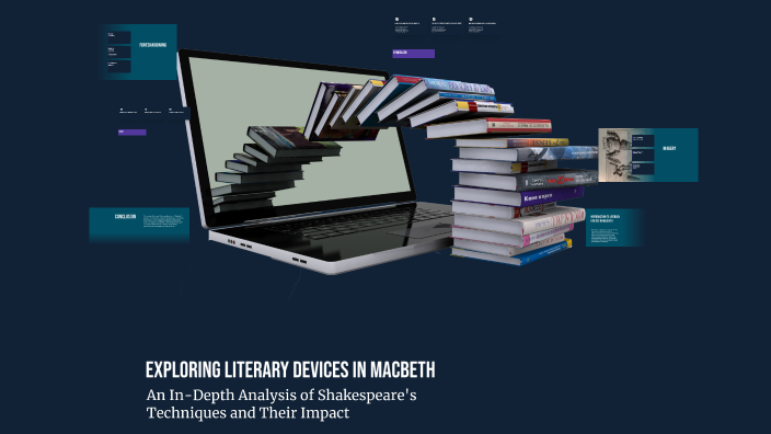 Exploring Literary Devices in Macbeth by Cleveland Mcnulty on Prezi