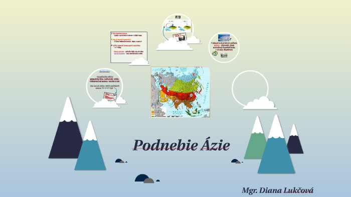 Podnebie Ázie by Diana Lukčová on Prezi