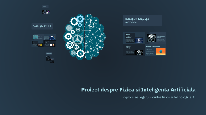 Proiect despre Fizica si Inteligenta Artificiala by Raul pup on Prezi