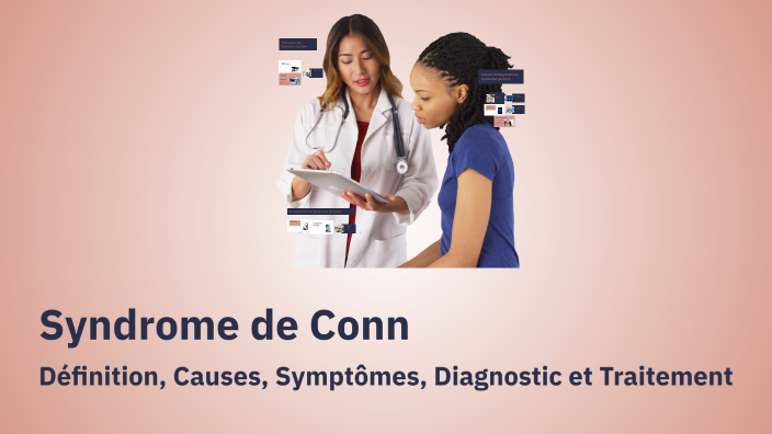 Syndrome de Conn by Youssef Aouini on Prezi