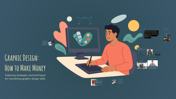 Graphic Design: How to Make Money by Андрей Толстов on Prezi