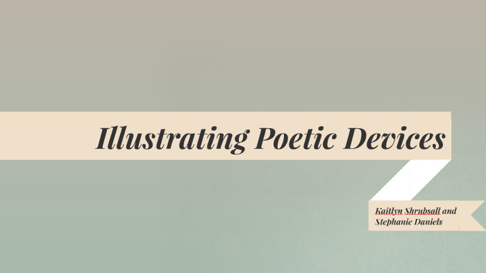 Illustrating Poetic Devices by on Prezi