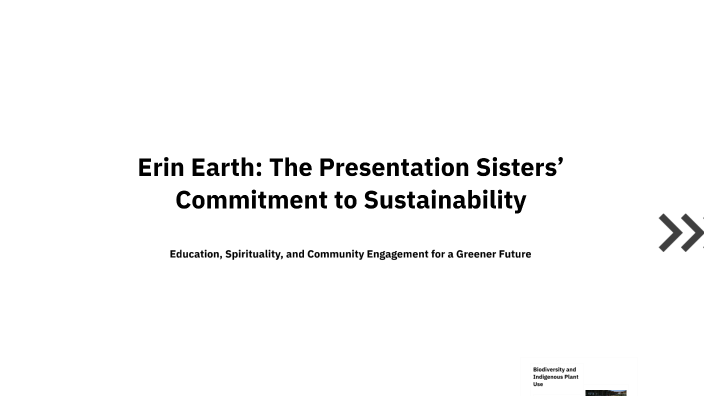 Erin Earth: The Presentation Sisters’ Commitment to Sustainability by ...