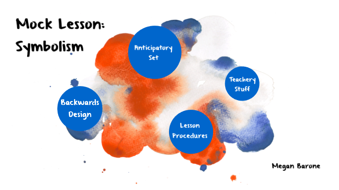 Symbolism Lesson Plan by Megan Barone on Prezi