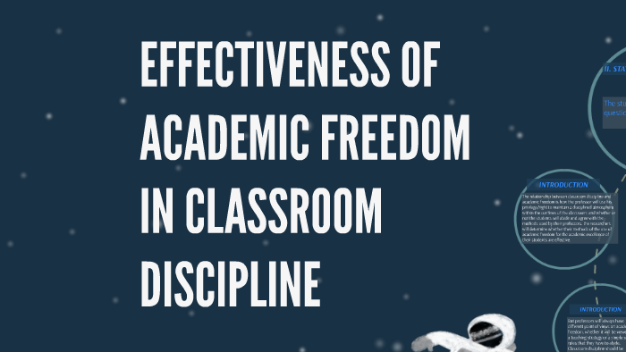 EFFECTIVENESS OF ACADEMIC FREEDOM IN CLASSROOM DISCI by Elijah Cana on ...