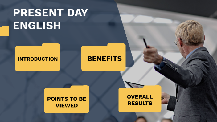 PRESENT DAY ENGLISH by Ravinder Singh on Prezi
