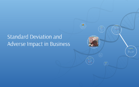Standard Deviation and Adverse Impact in Business by Clark LeMaster on ...