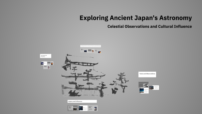 Exploring Ancient Japan's Astronomy by sophia h on Prezi