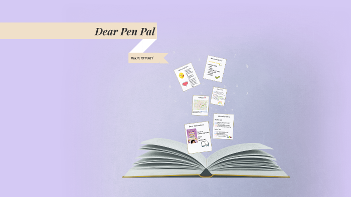 Dear Pen Pal by Yosteena Rizk on Prezi