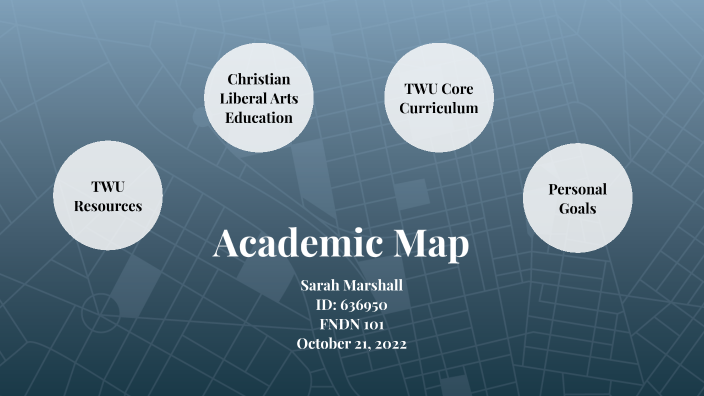 FNDN 101- Academic Map by Sarah Marshall on Prezi