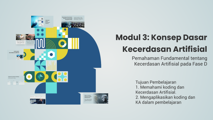 Modul 3: Konsep Dasar Kecerdasan Artifisial by REDHA KASMI on Prezi
