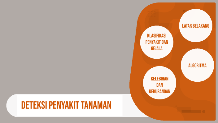 DETEKSI PENYAKIT TANAMAN by Herman Setiawan on Prezi