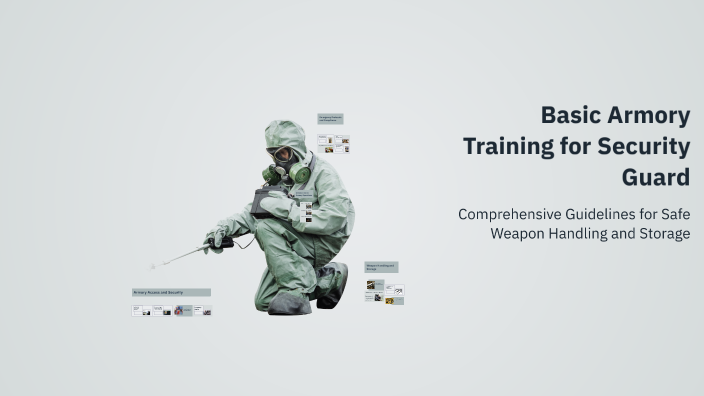 Basic Armory Training for Security Guard by Guillermo Nalica on Prezi