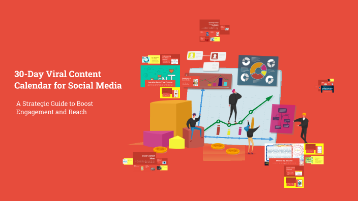 30-Day Viral Content Calendar for Social Media by BlankViral on Prezi