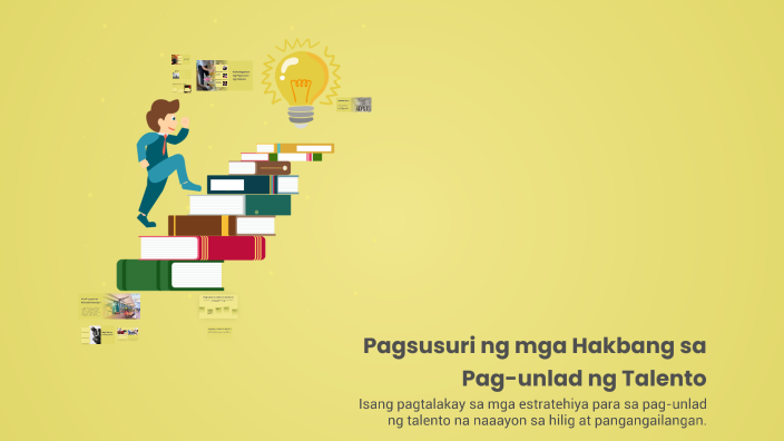 Pagsusuri ng mga Hakbang sa Pag-unlad ng Talento by ROMEO JR ANGGOT on Prezi