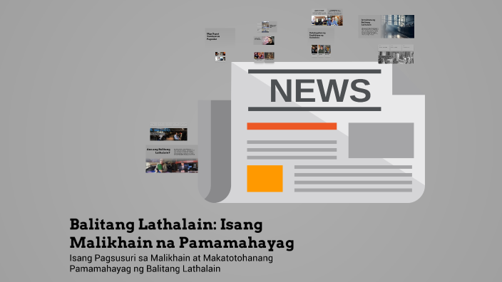Balitang Lathalain: Isang Malikhain na Pamamahayag by RJ Ramirez on Prezi