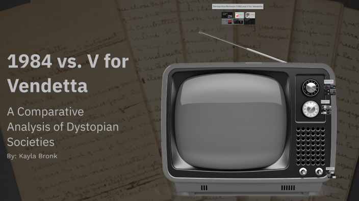1984 vs. V for Vendetta by KAYLA BRONK on Prezi