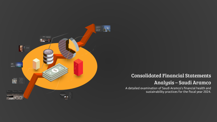 Consolidated Financial Statements Analysis – Saudi Aramco by Ahmed ...