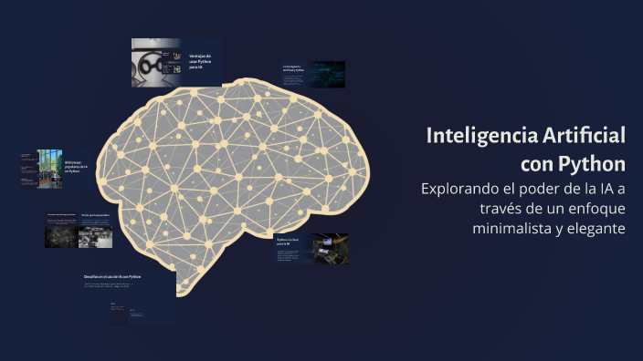 Inteligencia Artificial con Python by tarzan con mandil Aram Lorenzo on Prezi