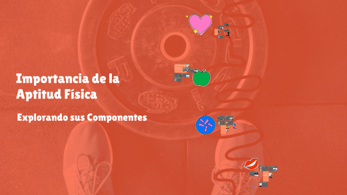 Importancia de la Aptitud Física by Gretchen Marrero on Prezi