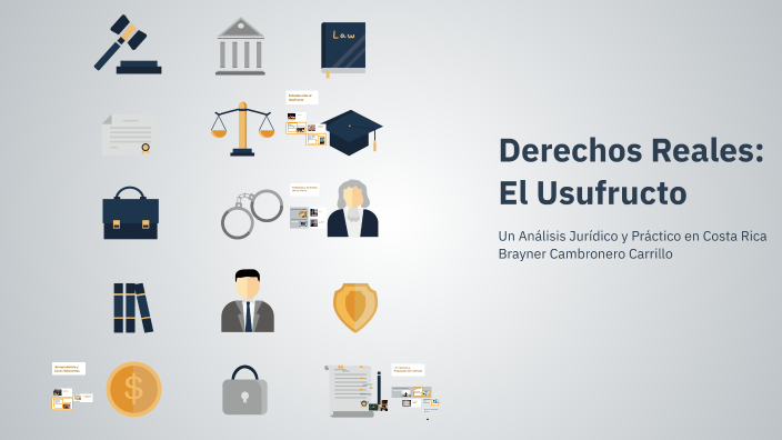 Derechos Reales: El Usufructo by Brayner Cambronero on Prezi