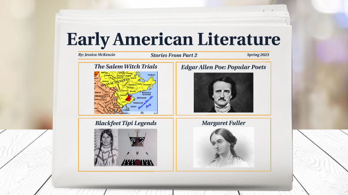 Early American Lit: Part 2 by Jessica McKenzie on Prezi